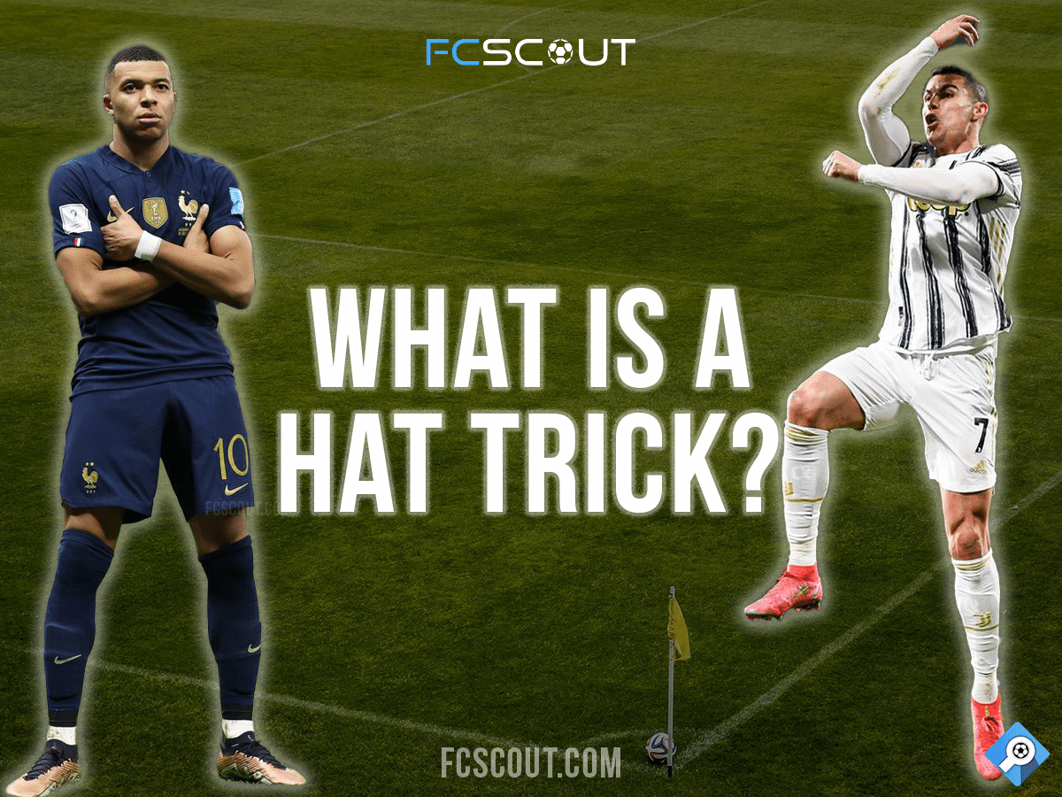 What Is A Hat Trick In Soccer FCScout What Is A Hat Trick In Soccer FCScout